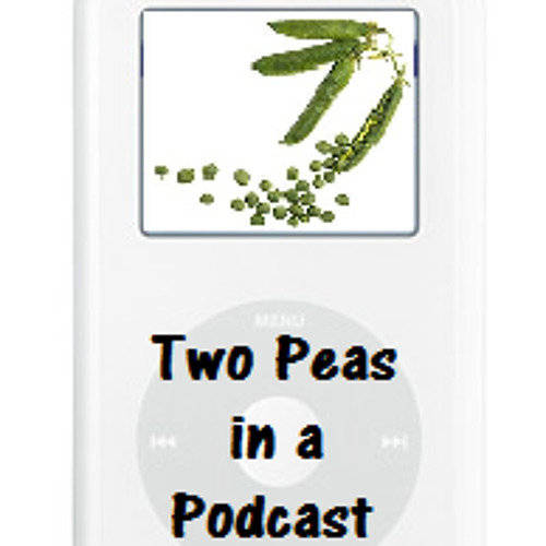 Stream Two Peas in a Podcast music | Listen to songs, albums, playlists ...