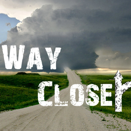 Stream One Way Closer music | Listen to songs, albums, playlists for ...