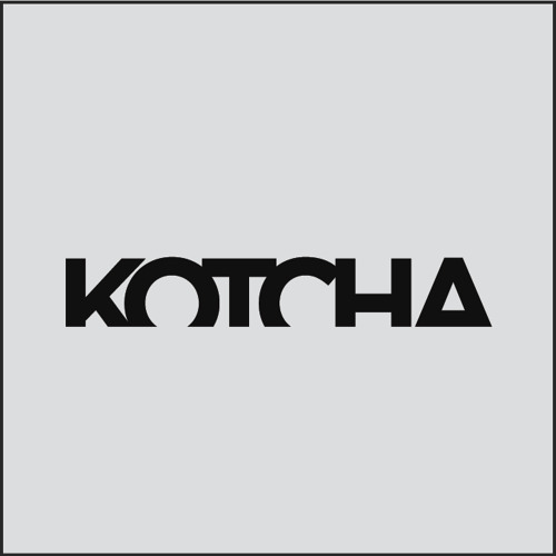 Stream KOTCHA music | Listen to songs, albums, playlists for free on ...