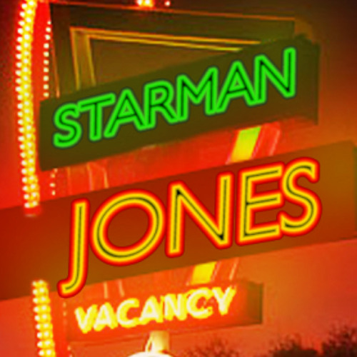 Stream Starman Jones music | Listen to songs, albums, playlists for ...