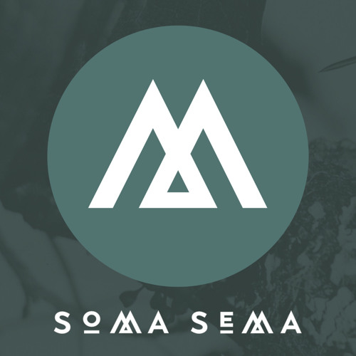 Stream Soma Sema music | Listen to songs, albums, playlists for free on SoundCloud