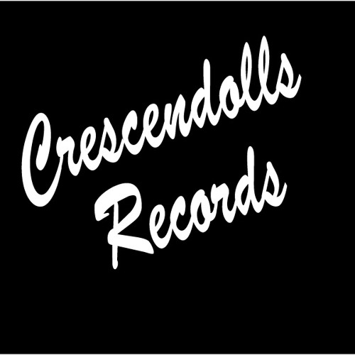 Stream Crescendolls Records music | Listen to songs, albums, playlists ...