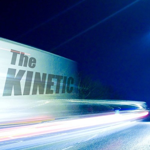 Stream The Kinetic music | Listen to songs, albums, playlists for free ...