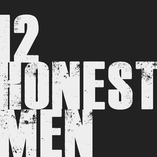 Stream 12 Honest Men music | Listen to songs, albums, playlists for ...