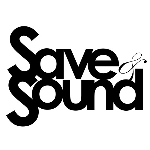 Stream Save and Sound music | Listen to songs, albums, playlists for ...