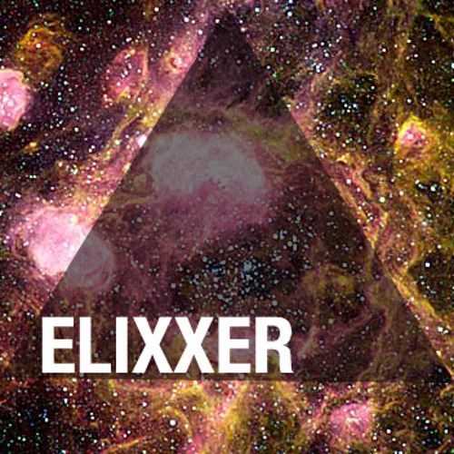 Stream Elixxer music | Listen to songs, albums, playlists for free on ...