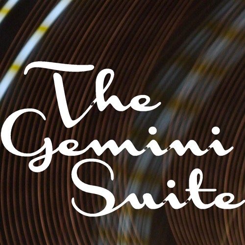 Stream The Gemini Suite music | Listen to songs, albums, playlists for ...