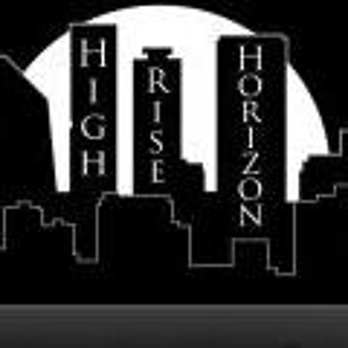 Stream High Rise Horizon music | Listen to songs, albums, playlists for ...