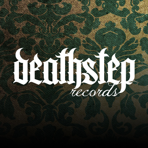 Stream Deathstep Records music | Listen to songs, albums, playlists for ...