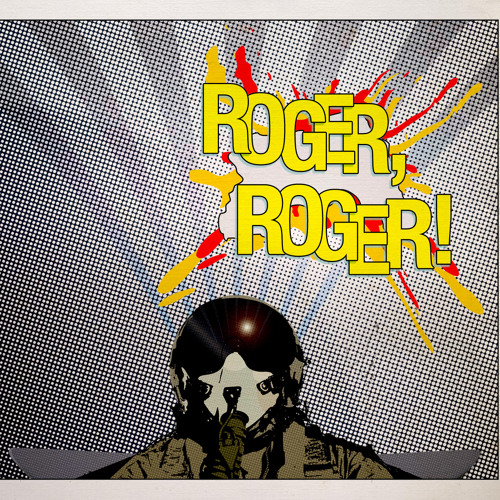 Stream Roger, Roger! music | Listen to songs, albums, playlists for ...