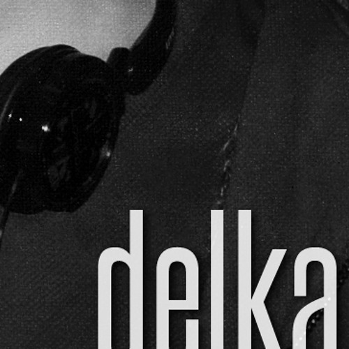 Stream Delka music music | Listen to songs, albums, playlists for free ...