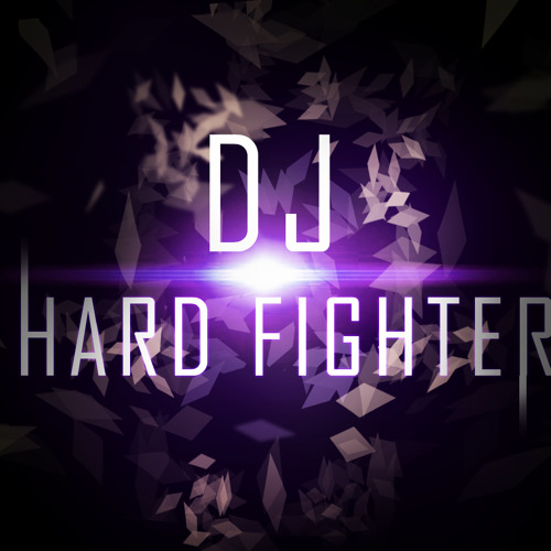 Stream Hard Fighter music | Listen to songs, albums, playlists for free ...