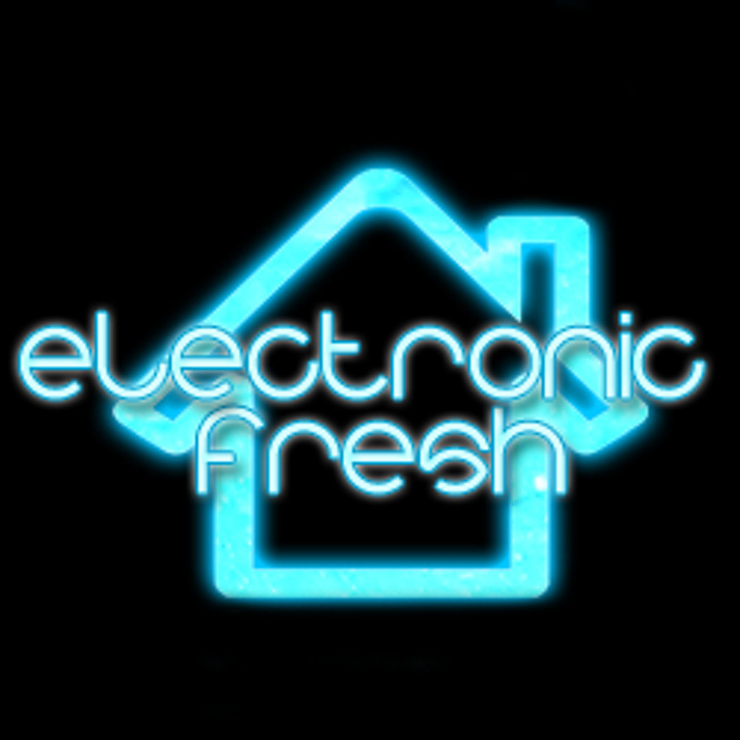 Stream Electronicfresh music | Listen to songs, albums, playlists for ...