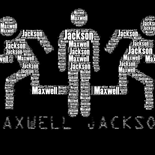 Stream Maxwell Jackson music | Listen to songs, albums, playlists for ...