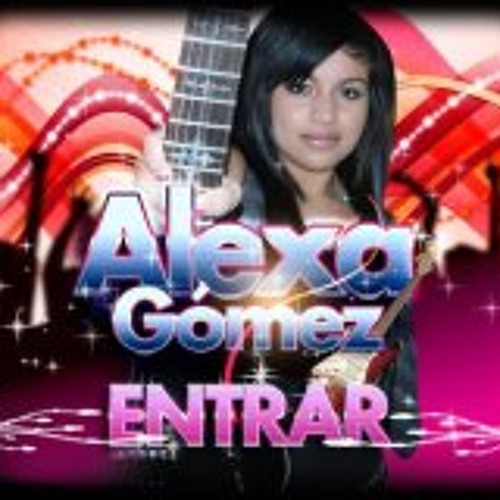 Stream Alexa Gomez 2 music | Listen to songs, albums, playlists for ...