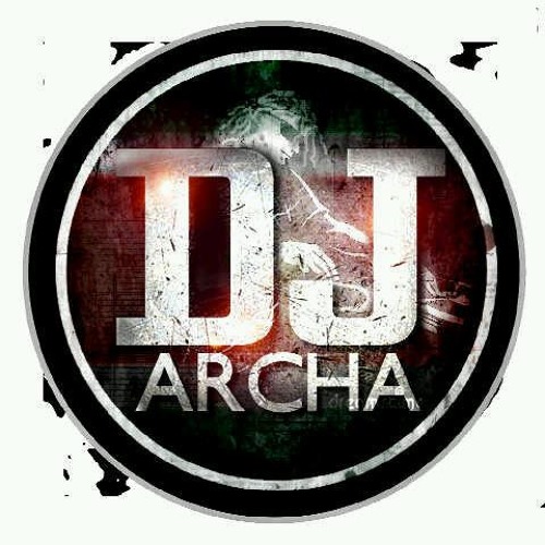 Stream DJ ARCHA music | Listen to songs, albums, playlists for free on ...