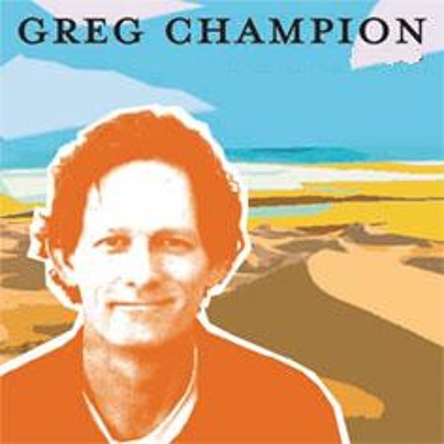 Stream Greg Champion music | Listen to songs, albums, playlists for ...