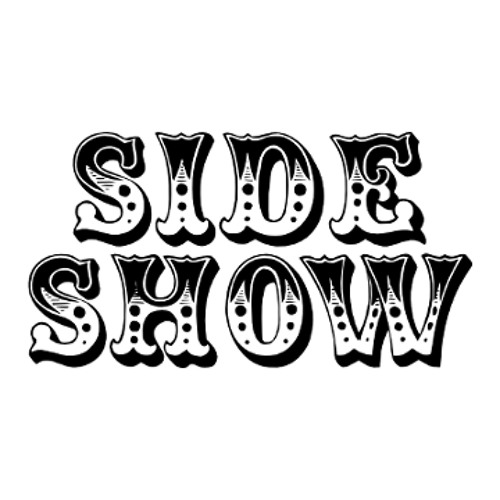 Stream Side Show music | Listen to songs, albums, playlists for free on ...