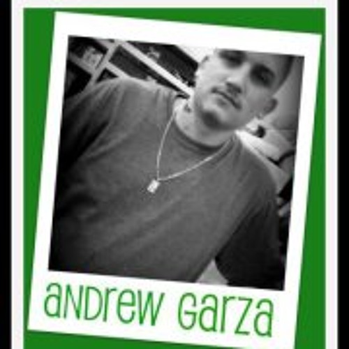 Stream Andrew Garza 1 music | Listen to songs, albums, playlists for free on SoundCloud