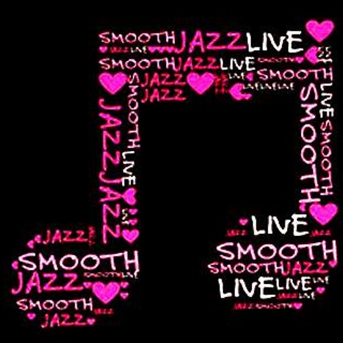 Stream Smooth Jazz Live Music Listen To Songs Albums Playlists For
