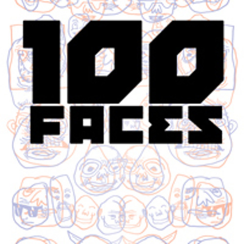 Stream 100FACES music | Listen to songs, albums, playlists for free on ...