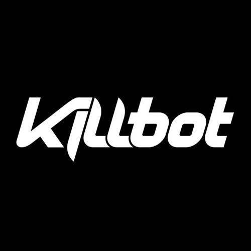 Stream Killbot Official music | Listen to songs, albums, playlists for ...