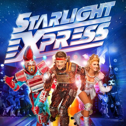Stream Starlight Express music | Listen to songs, albums, playlists for ...