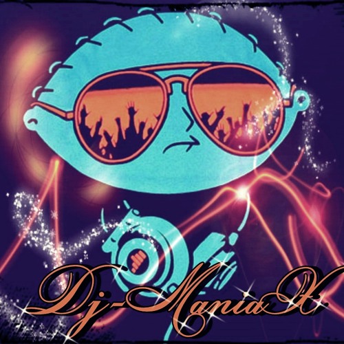 Stream Dj-Maniax music | Listen to songs, albums, playlists for free on ...