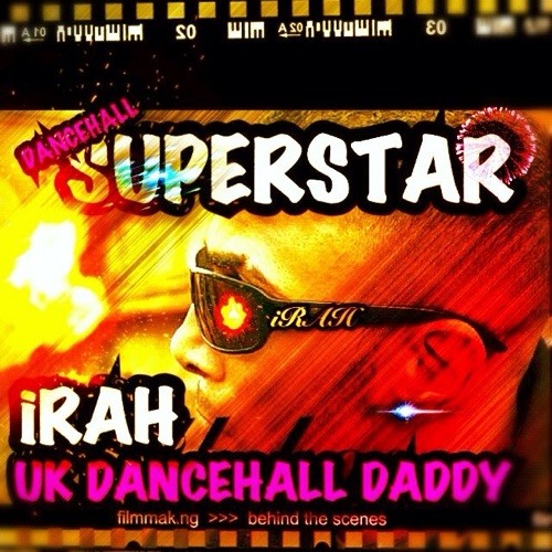 Stream iRAH UK DANCEHALL ARTIST music | Listen to songs, albums ...