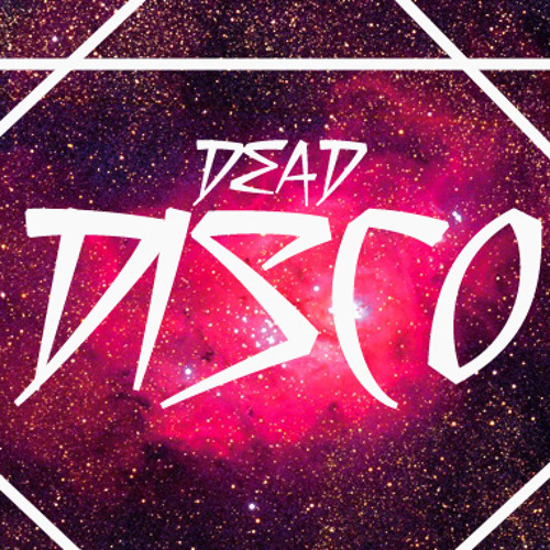 Stream DEAD DISCO music | Listen to songs, albums, playlists for free ...
