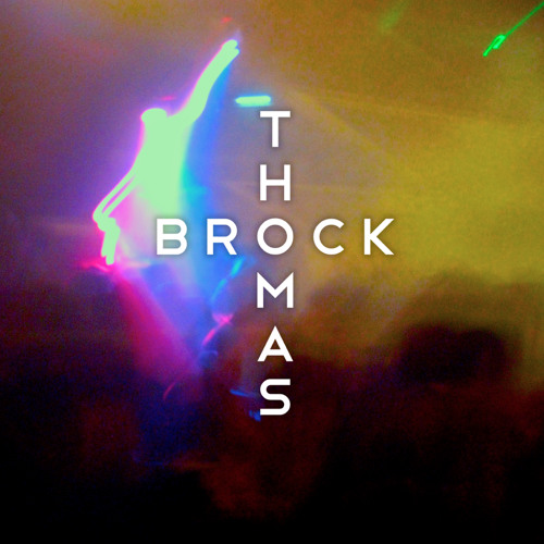 Stream Brock-Thomas music | Listen to songs, albums, playlists for free ...