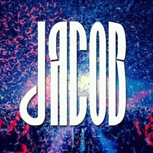 Stream dj Jacob music | Listen to songs, albums, playlists for free on ...