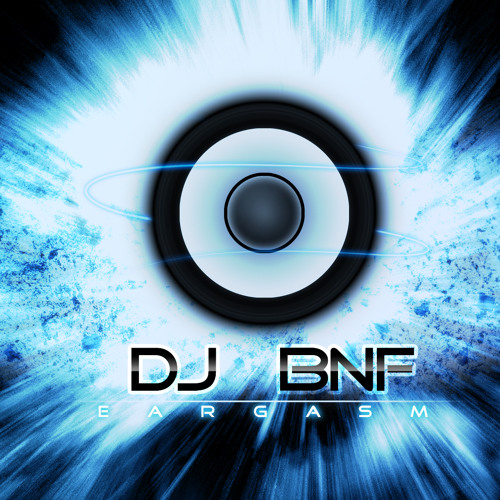 Stream DJ BNF music | Listen to songs, albums, playlists for free on ...