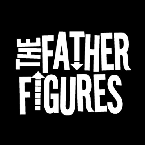 Stream The Father Figures music | Listen to songs, albums, playlists ...