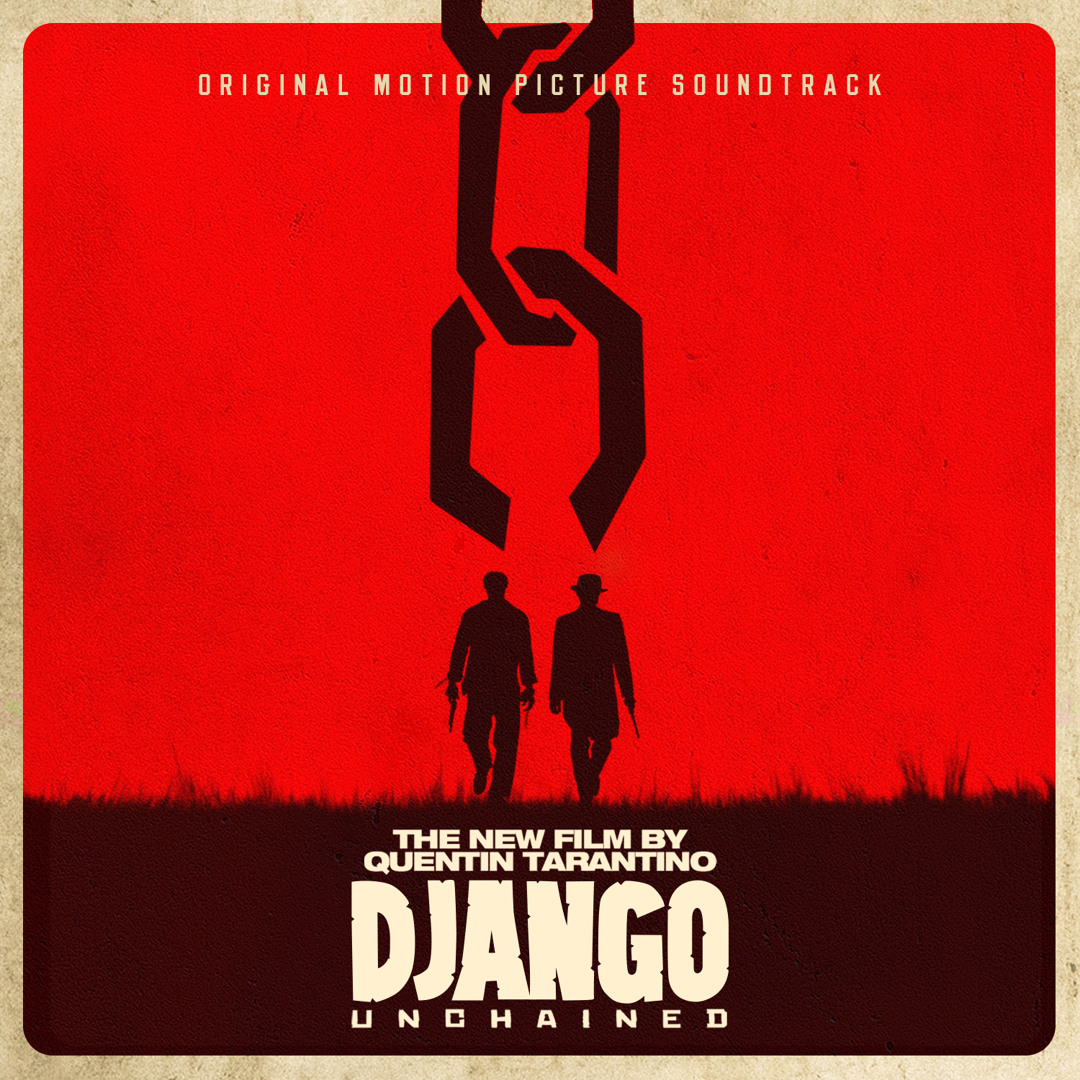 Stream Unchained Soundtrack music | Listen to songs, albums, playlists ...