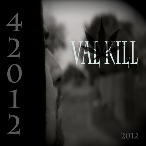 Stream VAL KILL aka "JDog" music | Listen to songs, albums, playlists ...