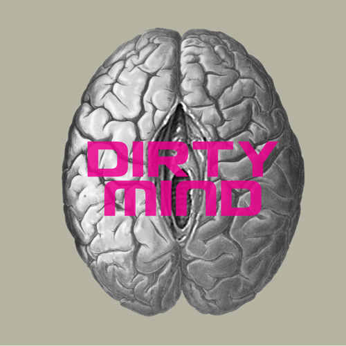 Dirty Brain