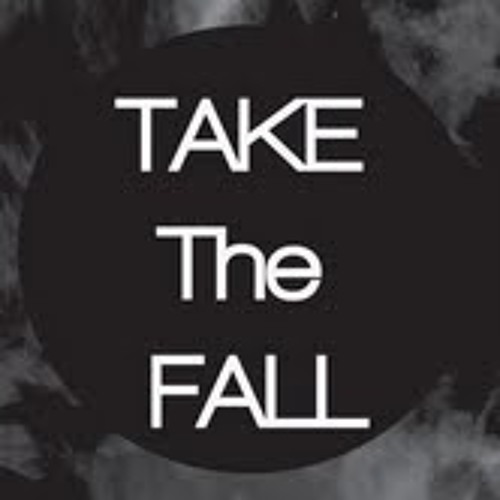 Stream Take the Fall music | Listen to songs, albums, playlists for ...