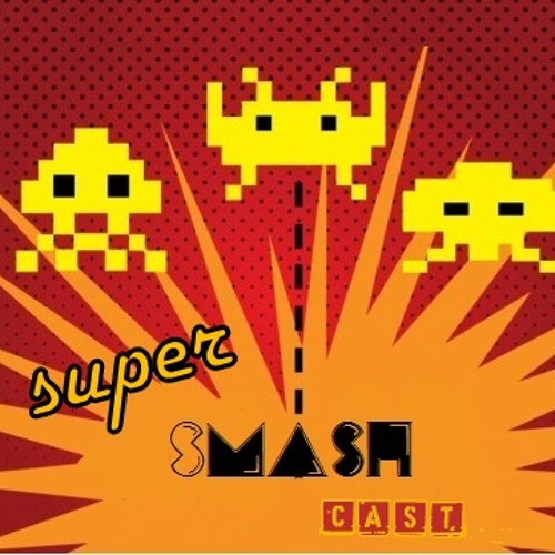 Stream Super Smash Cast music | Listen to songs, albums, playlists for ...