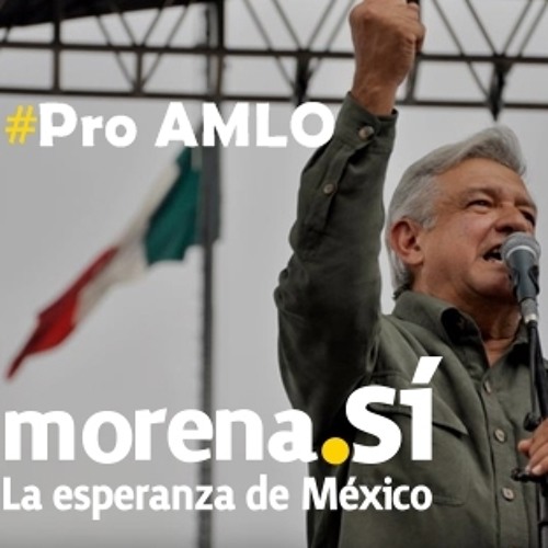 Stream Pro AMLO 2.0 music | Listen to songs, albums, playlists for free ...