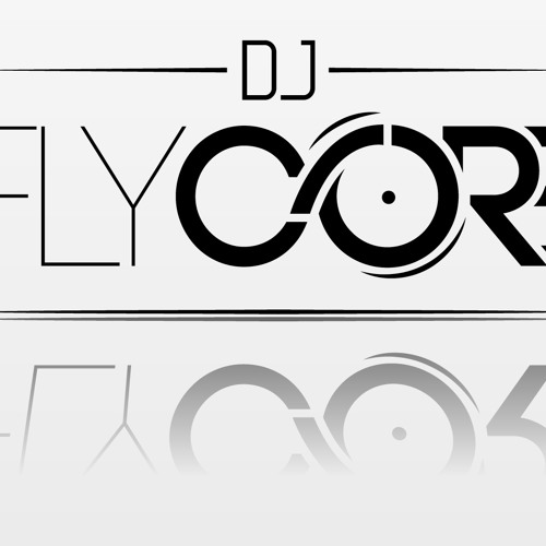 Stream DJ FLYCORE music | Listen to songs, albums, playlists for free ...