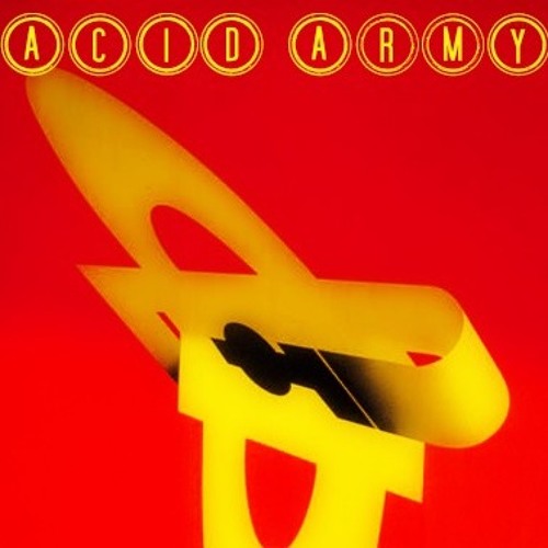 Stream AcID ArmY music | Listen to songs, albums, playlists for free on ...