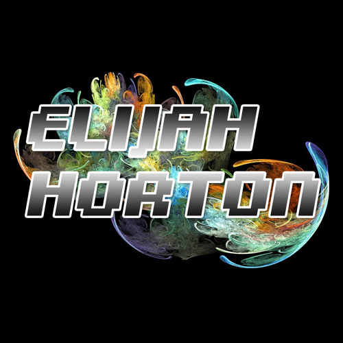 Stream Elijah Horton music | Listen to songs, albums, playlists for ...