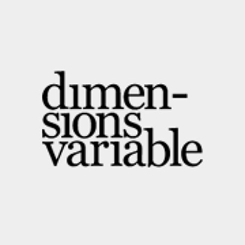 Stream Dimensions Variable music | Listen to songs, albums, playlists ...