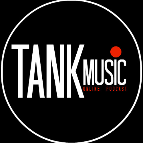 Stream TANK MUSIC music | Listen to songs, albums, playlists for free ...