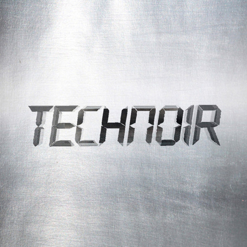 Stream Technoir (label) music | Listen to songs, albums, playlists for ...