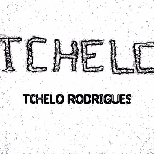 Stream Tchelo Rodrigues music | Listen to songs, albums, playlists for ...