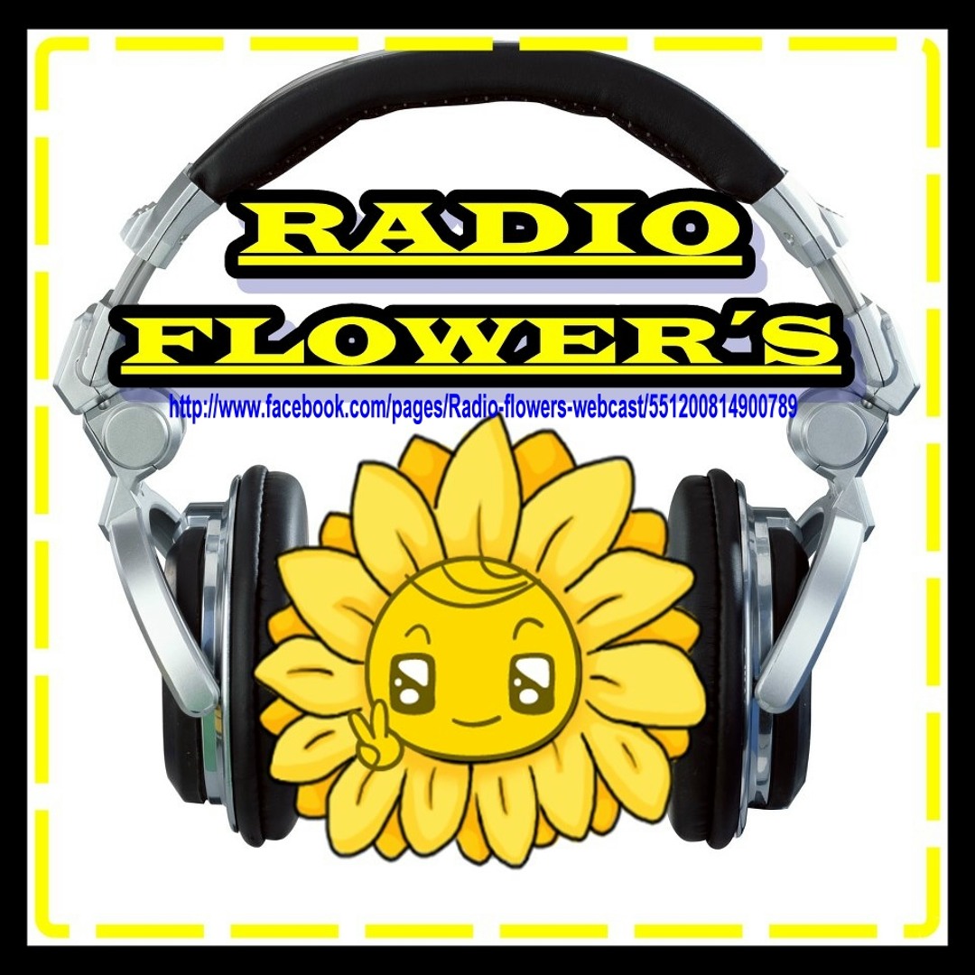 Stream radio flower's podcasts music | Listen to songs, albums ...