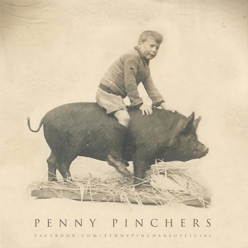 Stream Penny Pinchers music | Listen to songs, albums, playlists for ...