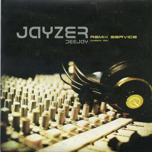Stream DJ Jayzer Cajamarca music | Listen to songs, albums, playlists ...